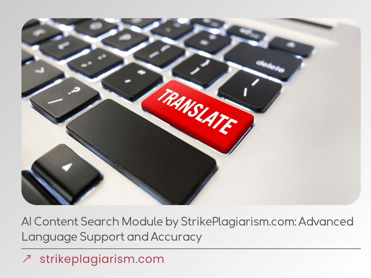 AI Content Search Module by StrikePlagiarism.com: Advanced Language ...